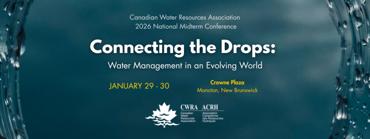Jan 29-30, 2026: CWRA 2026 Midterm Conference – Connecting the Drops ...