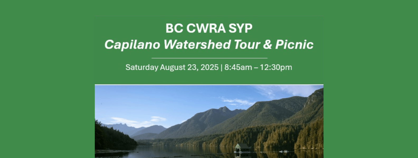 Aug 23, 2025: BC SYP: Capilano Watershed Tour - Canadian Water ...