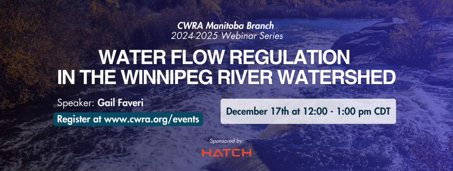 Dec 17, 2024: MB Branch Webinar: Water Flow Regulation in the Winnipeg ...