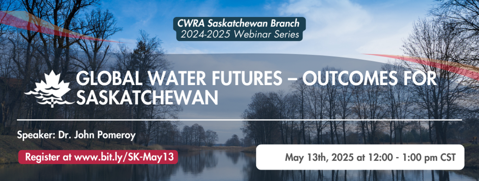 May 13, 2025: SK Branch: Global Water Futures – Outcomes for ...
